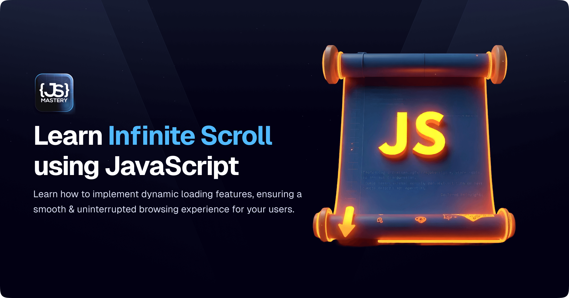 Infinite Scroll with JavaScript - The Step-By-Step Guide Infinite Scroll with JavaScript - The Step-By-Step Guide